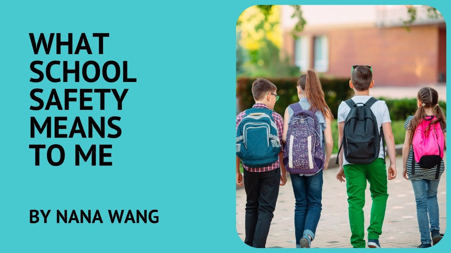 What School Safety Means to Me: Through the Eyes of a Teacher’s Daughter - Make Our Schools Safe